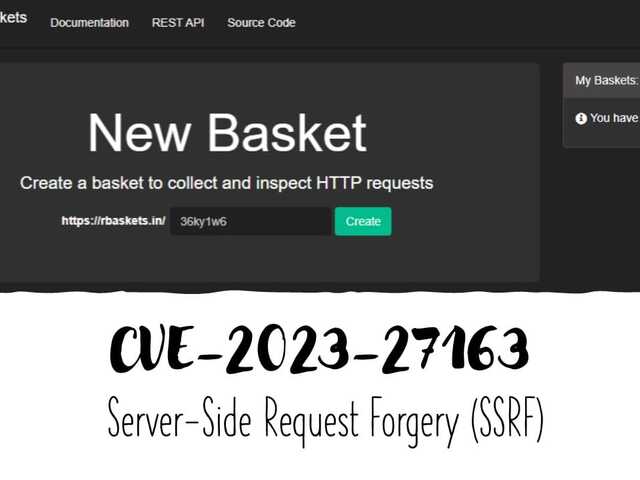How to Exploit SSRF in request-baskets | CVE-2023-27163